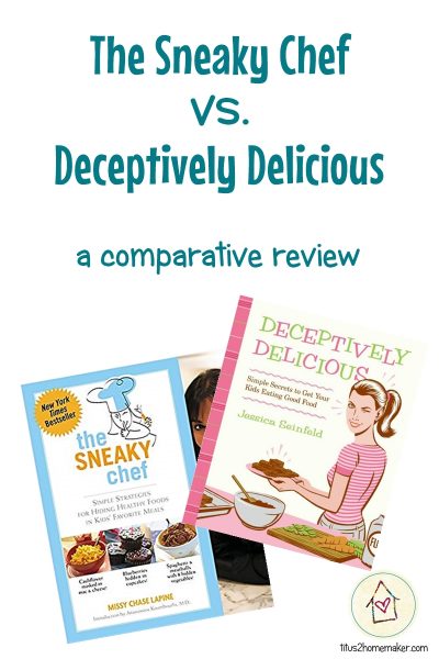 The Sneaky Chef vs. Deceptively Delicious {review}