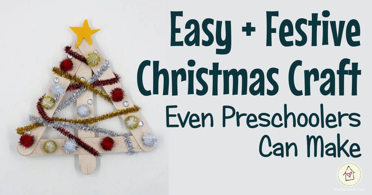 Easy + Festive Christmas Craft Preschoolers Can Make