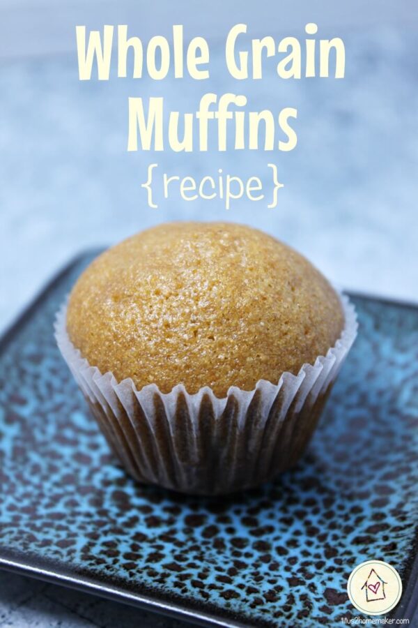 Whole Grain Muffins with Variations {recipe}