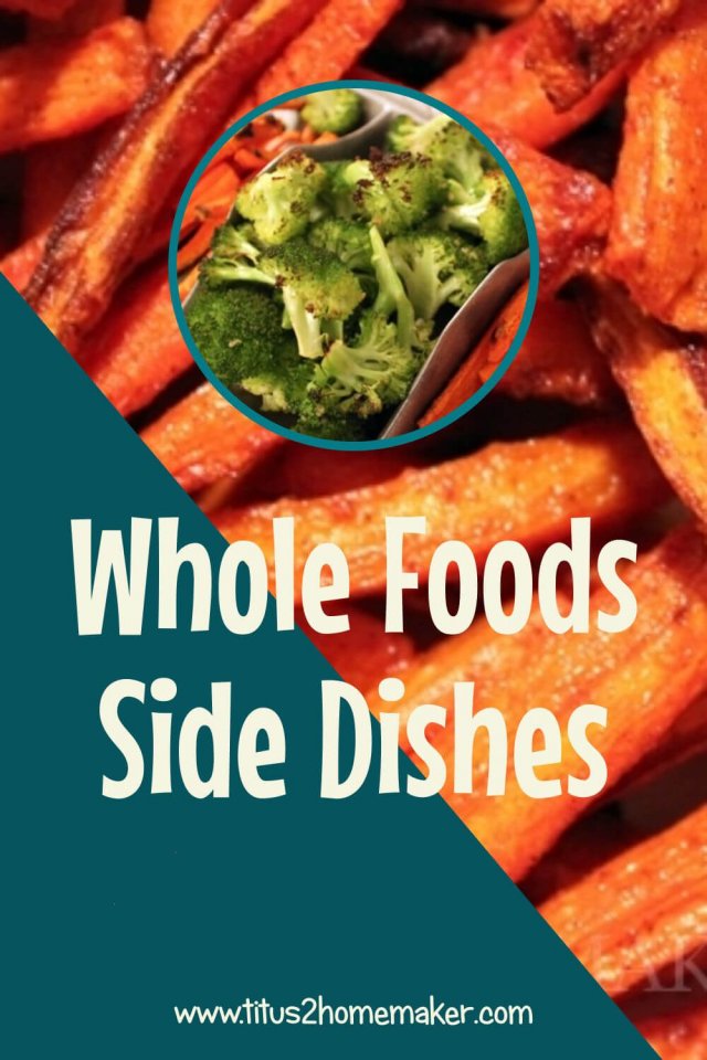 Delicious-but-Easy Whole Foods Side Dishes