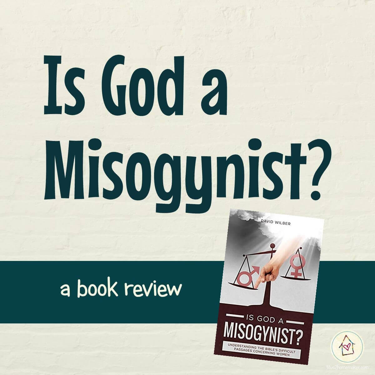 Is God a Misogynist? {review}